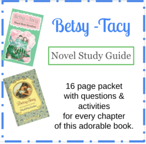 Betsy-Tacy Book Study Guide - Single Mom On A Farm