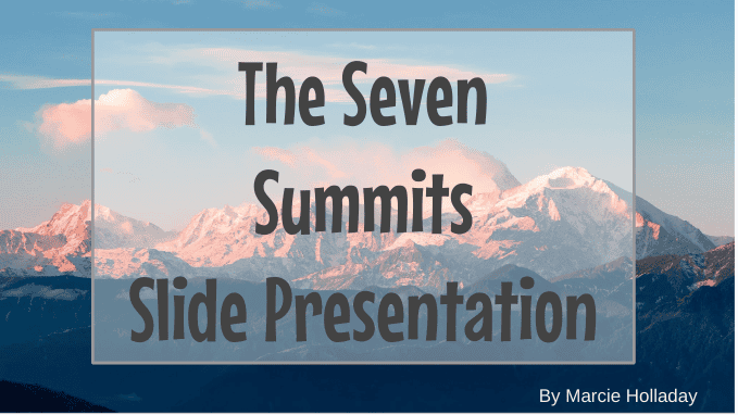 Seven Summits Presentation - Single Mom On A Farm
